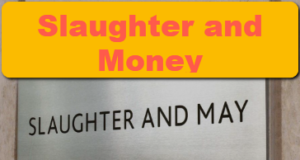 Slaughter and May Join The London Law Firm Wage War